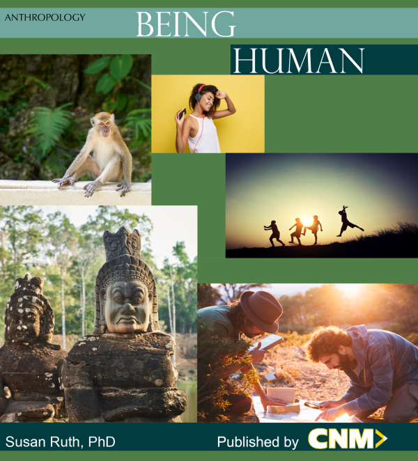 Anthropology: Being Human - myText CNM